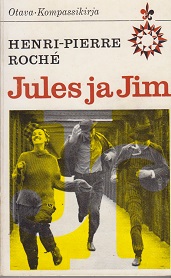 Jokken kirjanurkka: Henri-Pierre Roché: Jules ja Jim