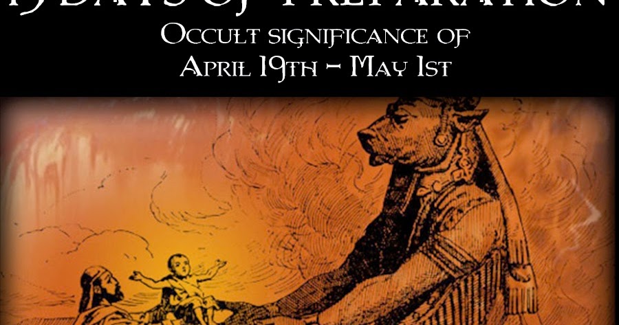 13 Days of Preparation Starts NOW | Occult Significance of May Day and ...