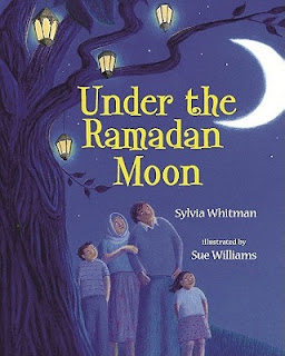 The Family-Ship Experience: Recommended Picture Book: Under the Ramadan ...