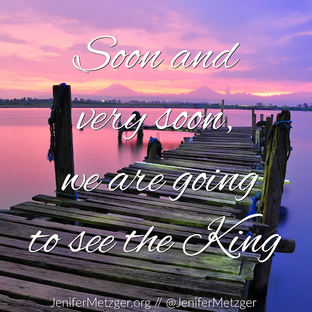 Jenifer Metzger : Soon And Very Soon