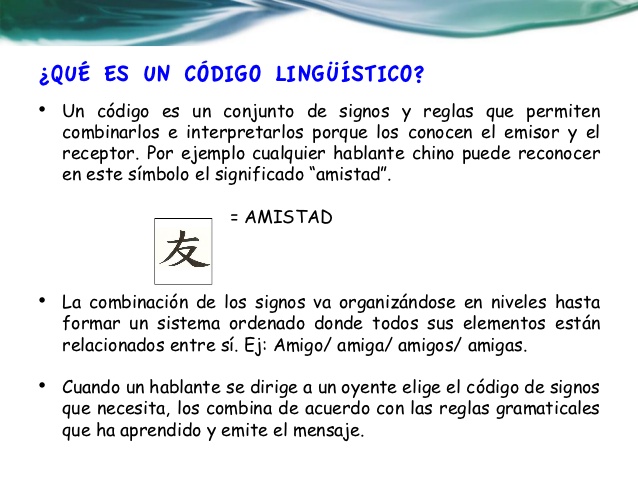 La Comunicación: El còdigo lingüístico