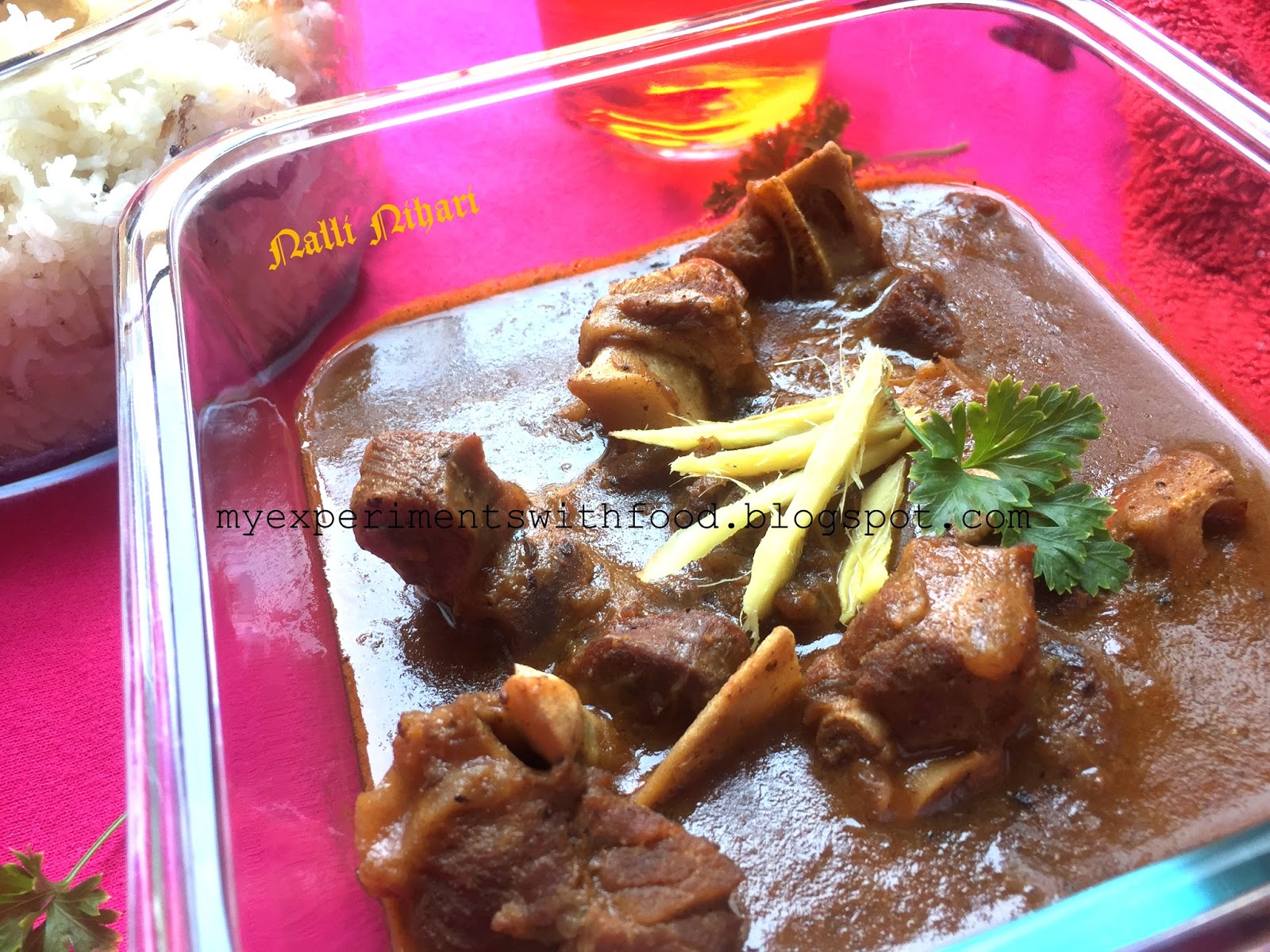 My Experiments With Food: Nalli Nihari/ Slow cooked Mutton in Spices
