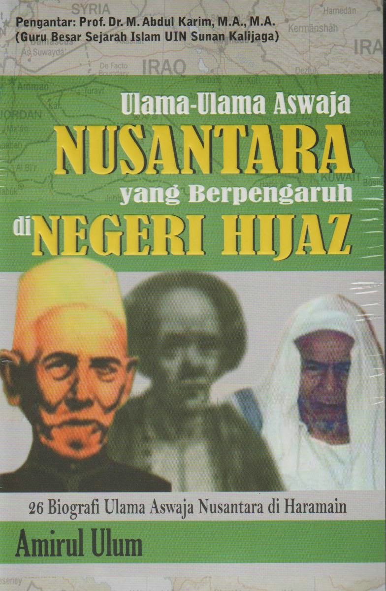 Ulama Ulama Aswaja Nusantara Yang Berpengaruh Di Negeri Hijaz Toko