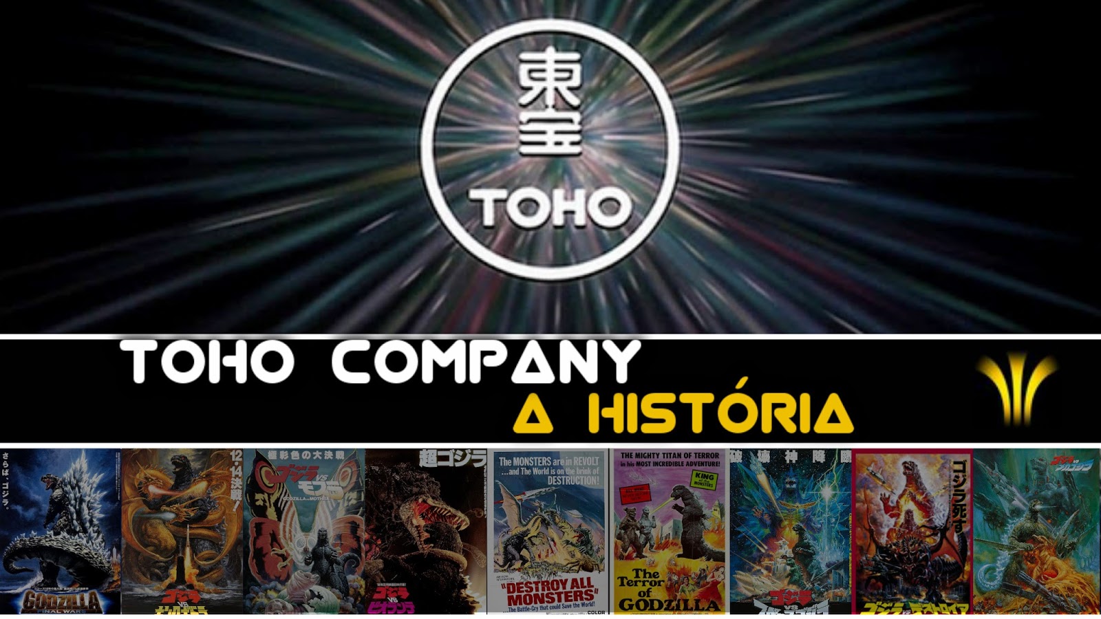 TOHO CO. LTD. - A HISTÓRIA - PIPOCA 3D