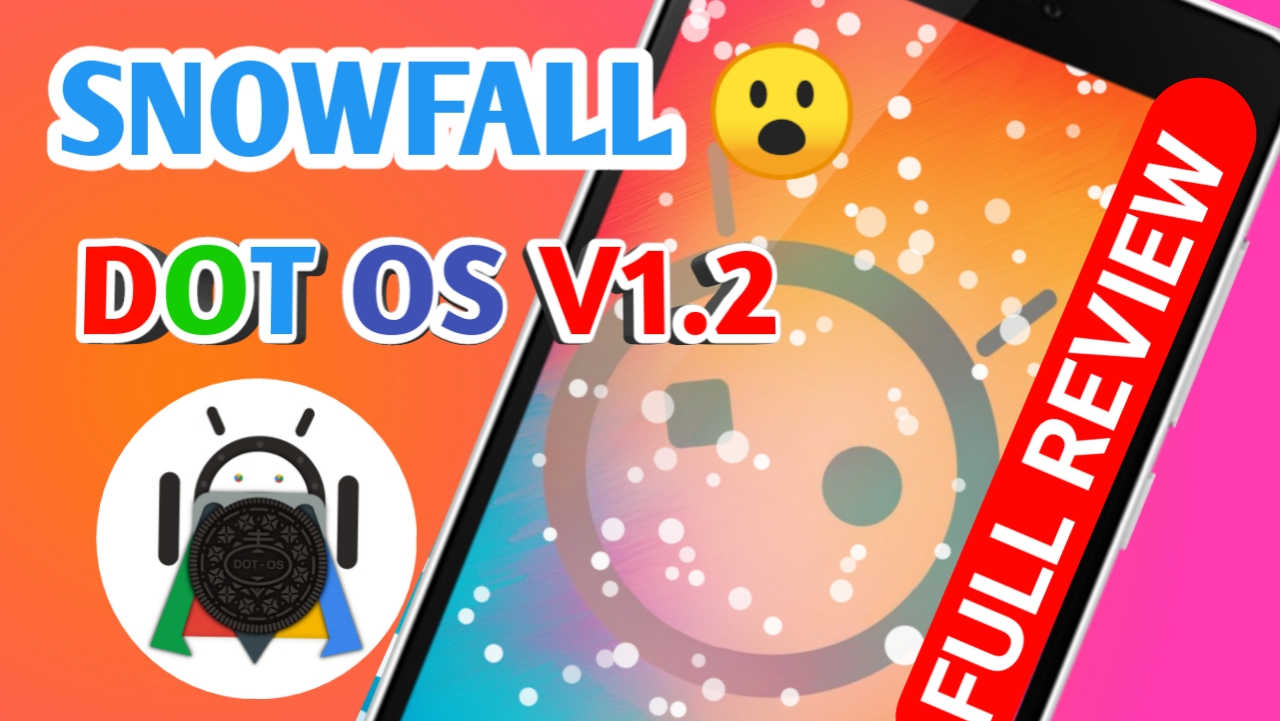 [REVIEW] DOT OS v1.2 FULL REVIEW | ANDROID Nougat 7.1.2 | New Features ...