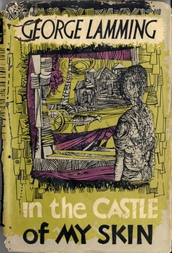 Bookish Relish: Memoirs: In the Castle of My Skin by George Lamming
