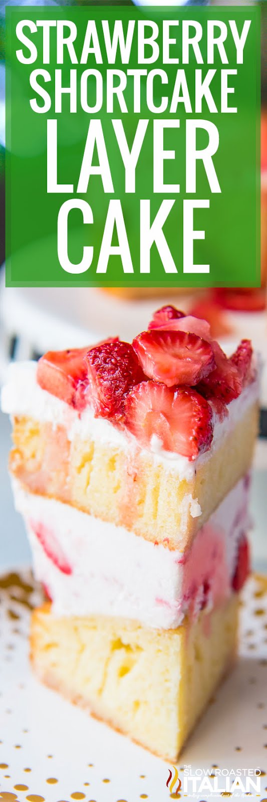 Strawberry Shortcake Layer Cake - Tanaya Roses