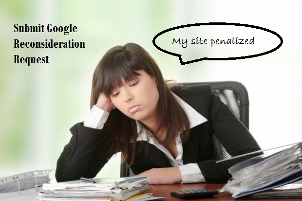 How to Write a Google Reconsideration Request? - SEO Sandwitch