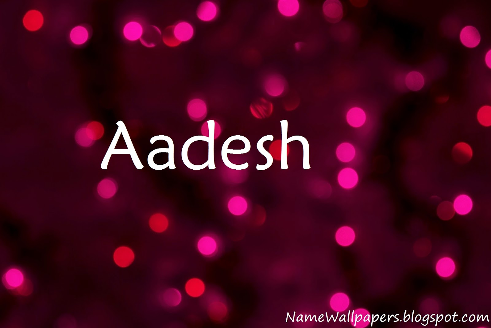 Aadesh Name Wallpapers Adesh ~ Name Wallpaper Urdu Name Meaning Name ...