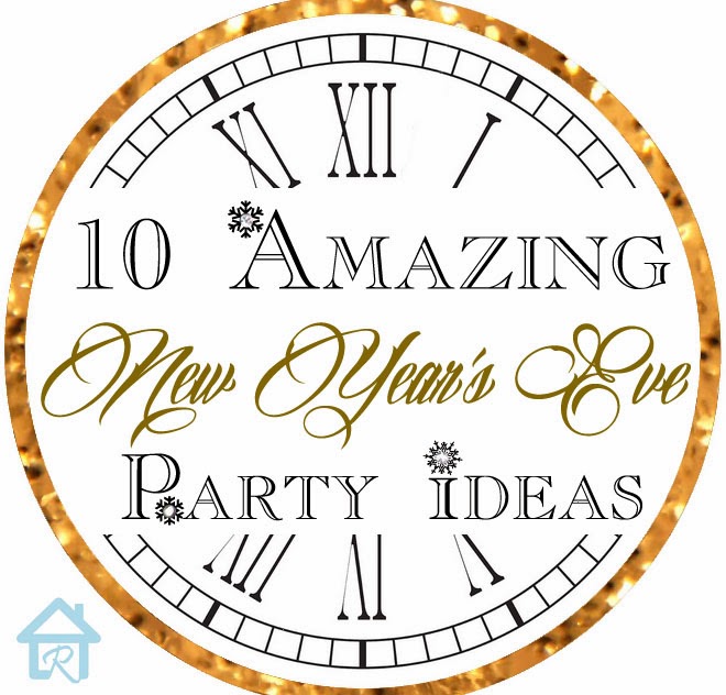 10 Amazing New Year's Eve Party Ideas - Remodelando la Casa