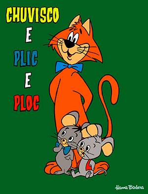 MUNDO HANNA-BARBERA: Plic, Ploc e Chuvisco