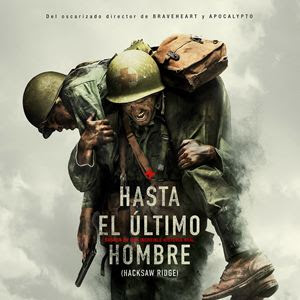 "HASTA EL ÚLTIMO HOMBRE" | OPINIÓN: "La historia del soldado que quiso ...