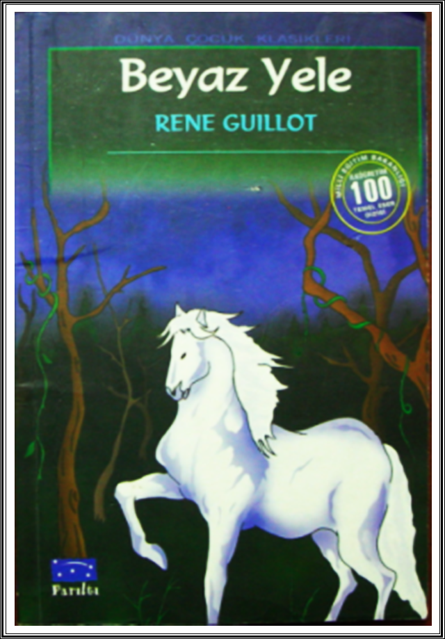 Ehil Kalem: Beyaz Yele - Rene Guillot