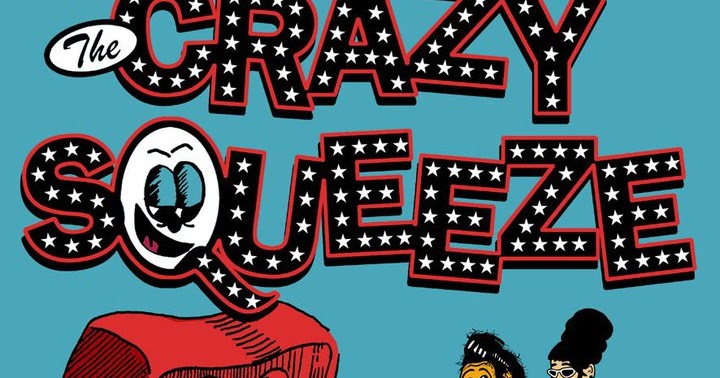 Faster and Louder: Crazy Squeeze = Crazy good!