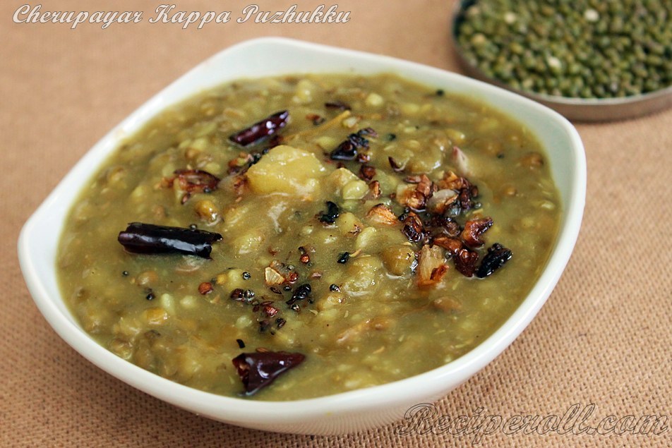 Cherupayar Kappa Puzhukku | Green Gram Yucca Curry | Cherupayar Puzhukku