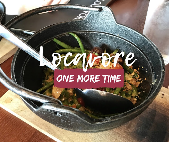 Locavore: One More Time - Gastronomida