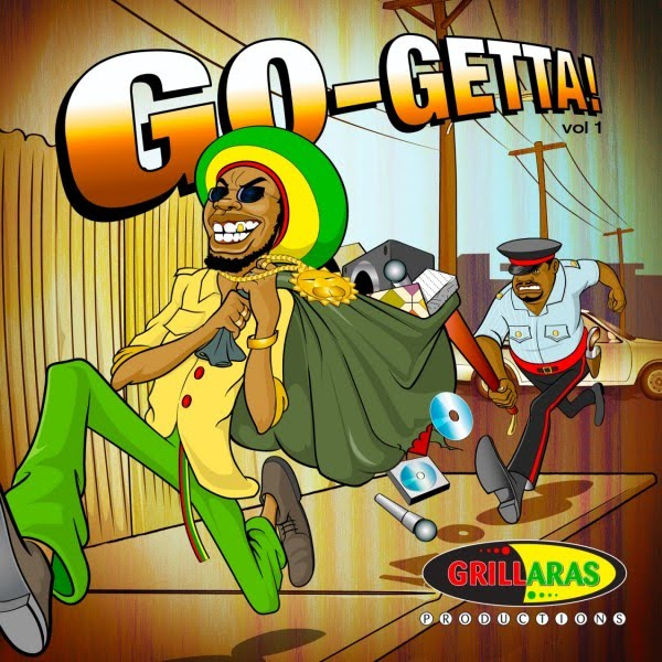 HighGrade Sounds.: GO GETTA RIDDIM 2011 GRILLARAS PRODUCTION.