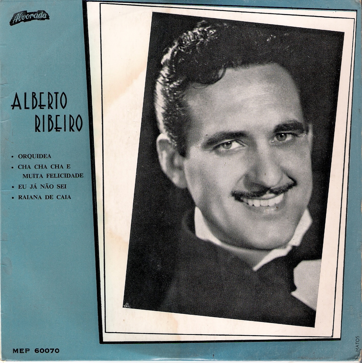 Discos de Vinil Repetidos: ALBERTO RIBEIRO - ORQUIDEA E.P.