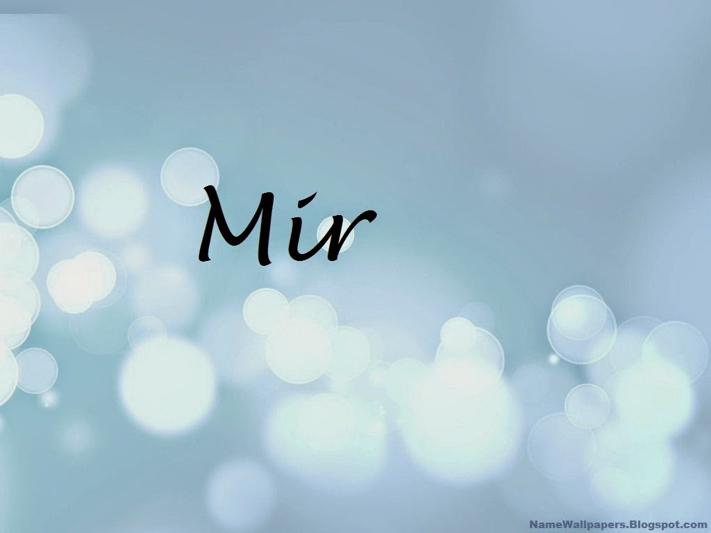 Mir Name Wallpapers Mir ~ Name Wallpaper Urdu Name Meaning Name Images ...