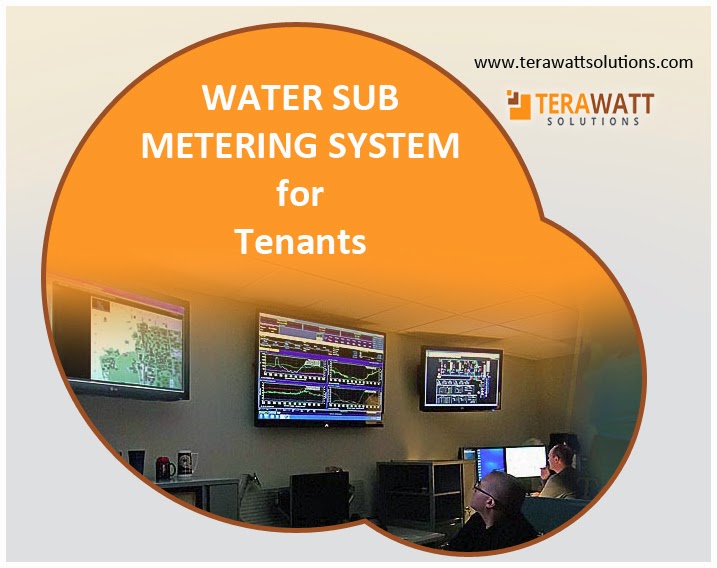 Water Sub Metering System for Tenants ~ TeraWatt Solutions