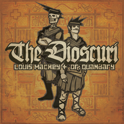 DJ Jazzpants: Louis Mackey & Dr. Quandary "The Dioscuri"