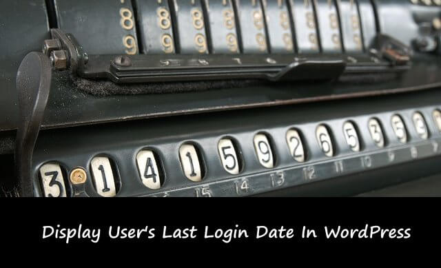 How To Display User s Last Login Date In WordPress Meralesson how-to-display-user-s-last-login-date-in-wordpress-meralesson