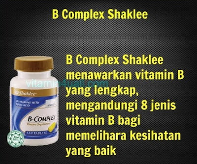 Mommy Afnan: B COMPLEX SHAKLEE VITAMIN B PALING LENGKAP