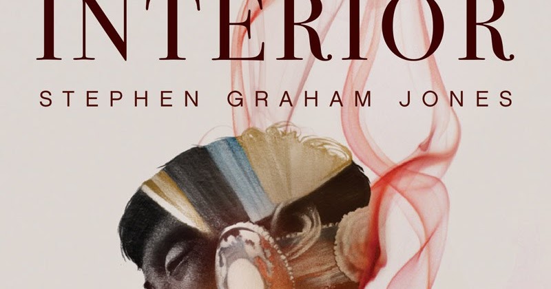 Mapping the Interior, by Stephen Graham Jones