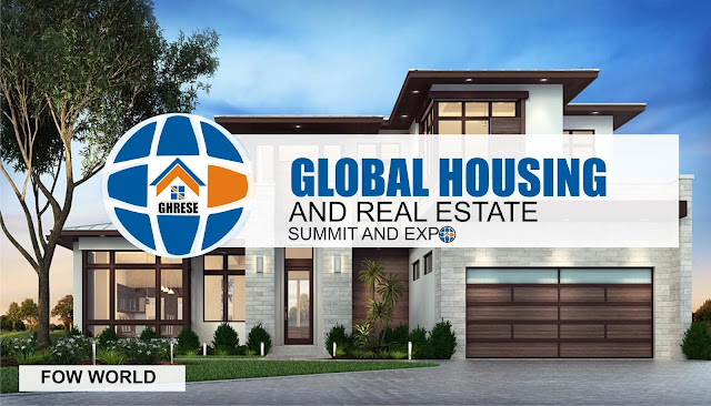 GLOBAL HOUSING AND REAL ESTATE SUMMIT AND EXPO - FOW 24 NEWS