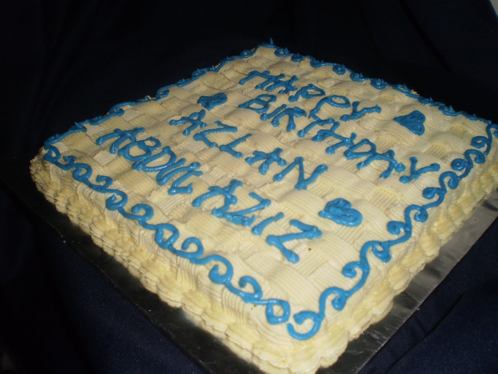 Craving Cakes with Noni: Happy Birthday to Azlan Abdul Aziz.....