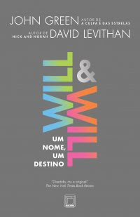 Sook: Resenha #103 – Will e Will - John Green e David Levithan