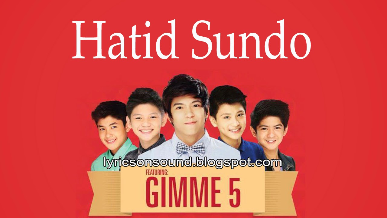 Lyrics: Gimme 5 - Hatid Sundo