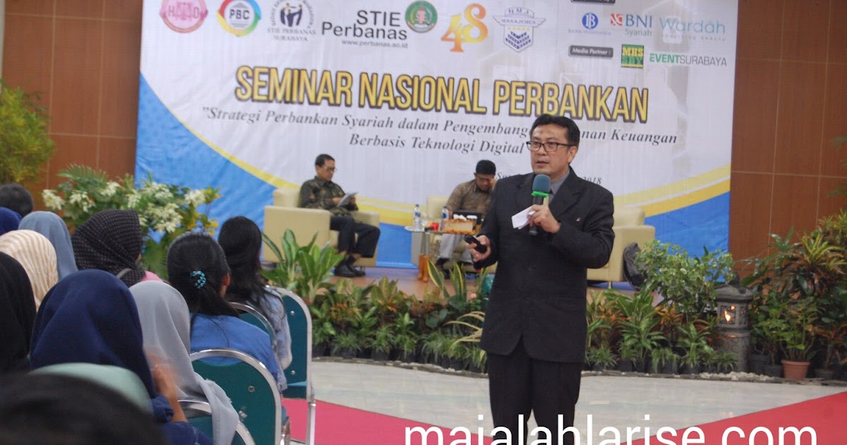 Seminar Nasonal Perbankan Syariah STIE Perbanas Surabaya - MAJALAH LARISE