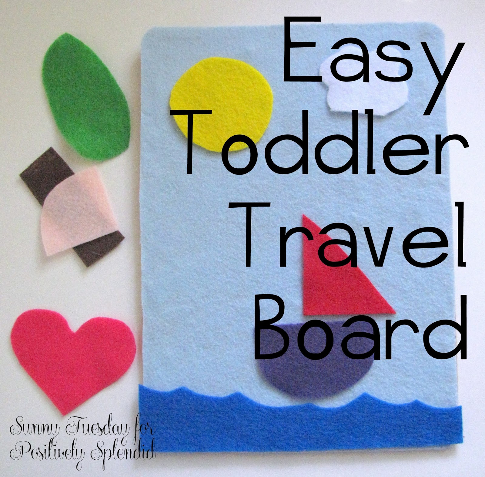 Sunny Tuesday: Easy Toddler Travel Board