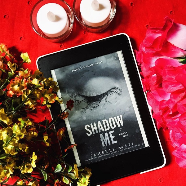 Resenha #369: Shadow Me - Tahereh Mafi (HarperCollins)