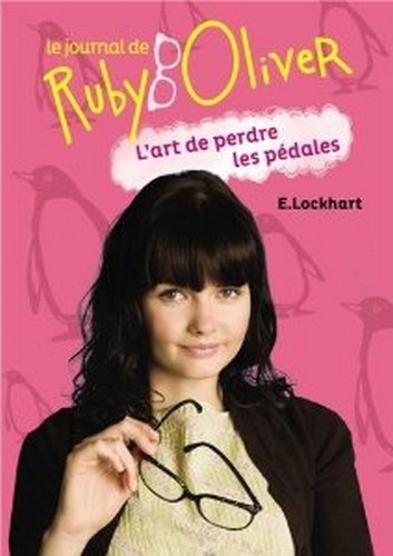 Plaisir De Lire: Le journal de Ruby Oliver, tome 2 : L'art de perdre ...