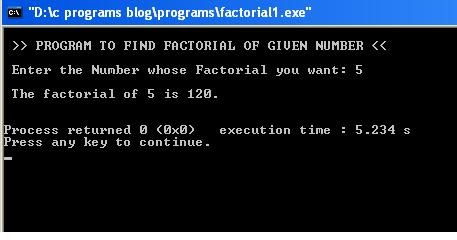 C PROGRAMS BLOG: C Program to find the Factorial of Given Number