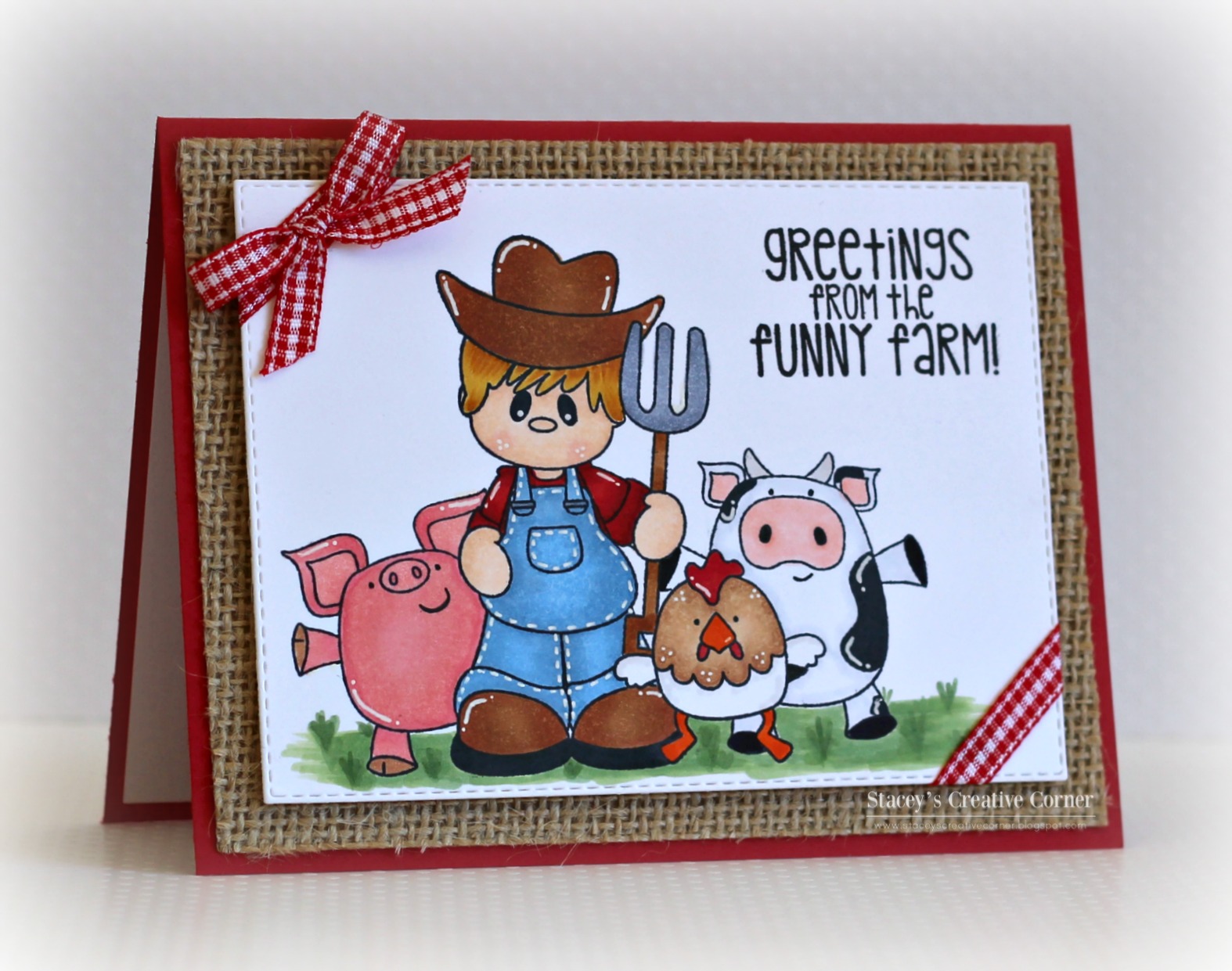 Stacey's Creative Corner: Greetings from the funny farm!