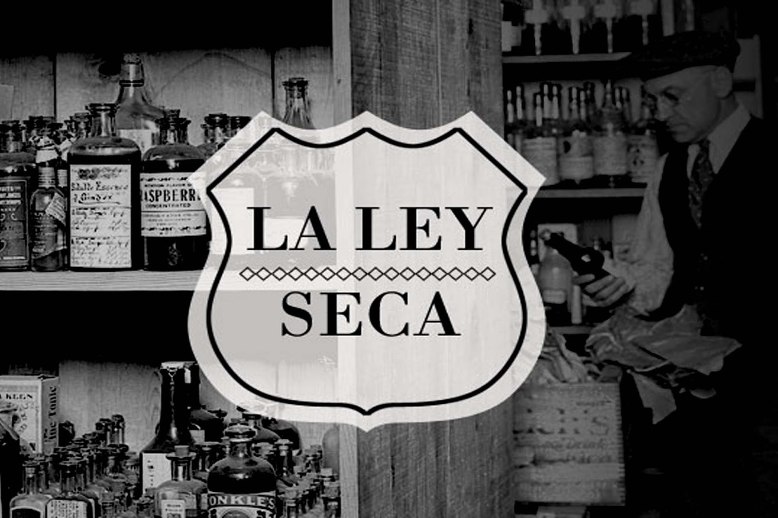 La Ley Seca