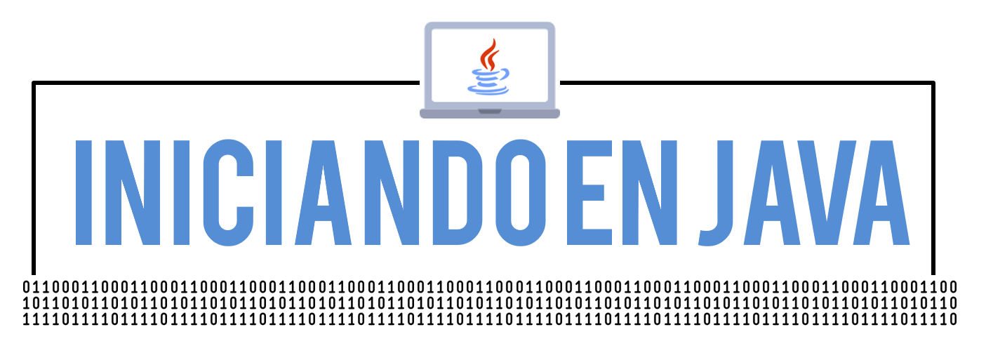Iniciando en JAVA