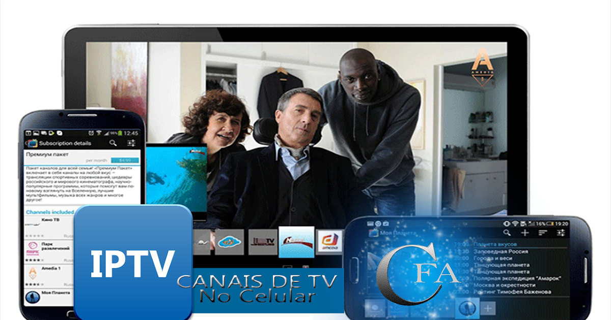 IPTV - Canais Abertos e Canais Pagos no seu Celular | CANAL FORA DO AR