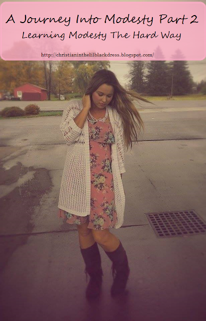 ChristianInTheLilBlackDress: A Journey Into Modesty Part 2