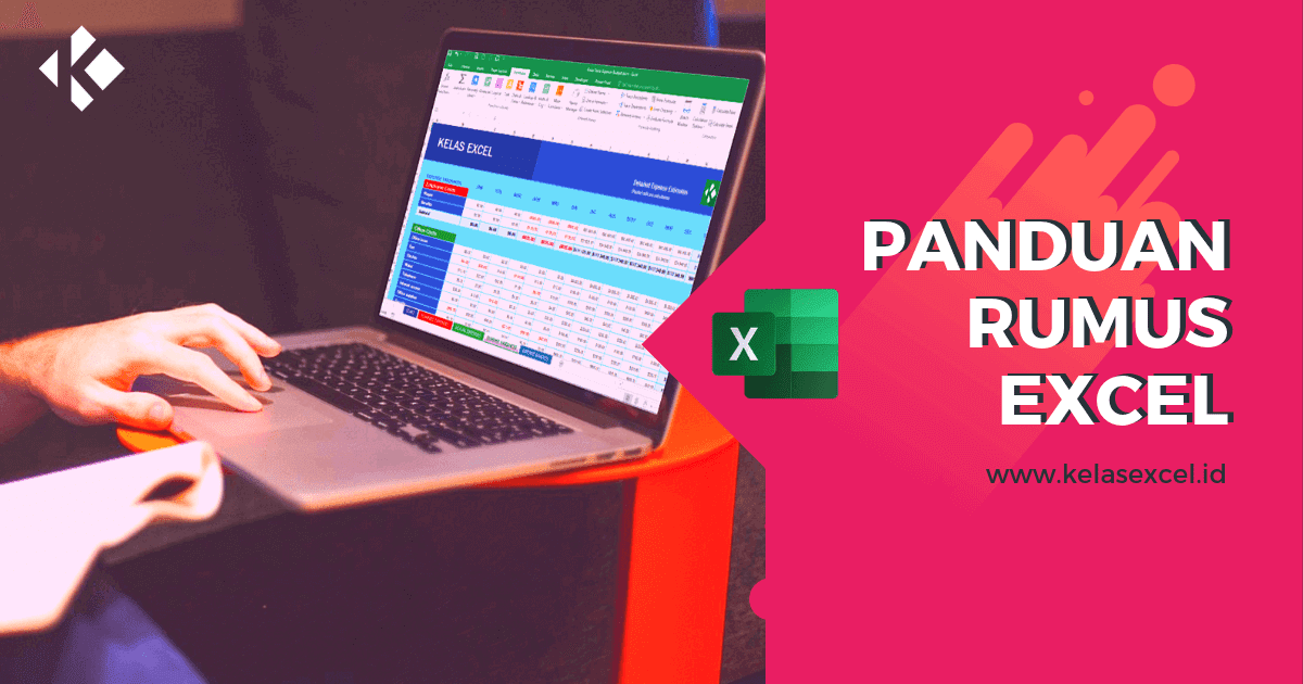 Rumus Excel Lengkap Untuk Pemula Sampai Mahir | Microsoft Excel