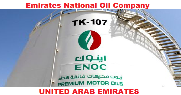 ENOC EMIRATES NATIONAL OIL COMPANY JOB OPENINGS | UNITED ARAB EMIRATES