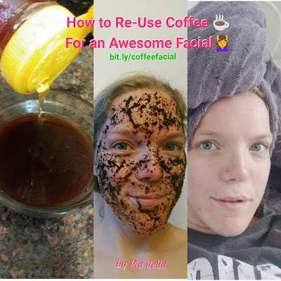 Via Bella: How to Re-Use Coffee For an Awesome Facial