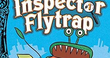 Literary Hoots: Inspector Flytrap