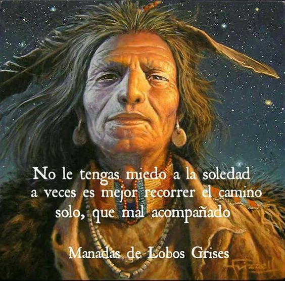 VIVENCIAS SER Y COMPARTIR: PROVERBIOS FRASES INDIGENAS EN 10 FOTOS PARA ...