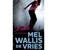mel wallis de vries, vals