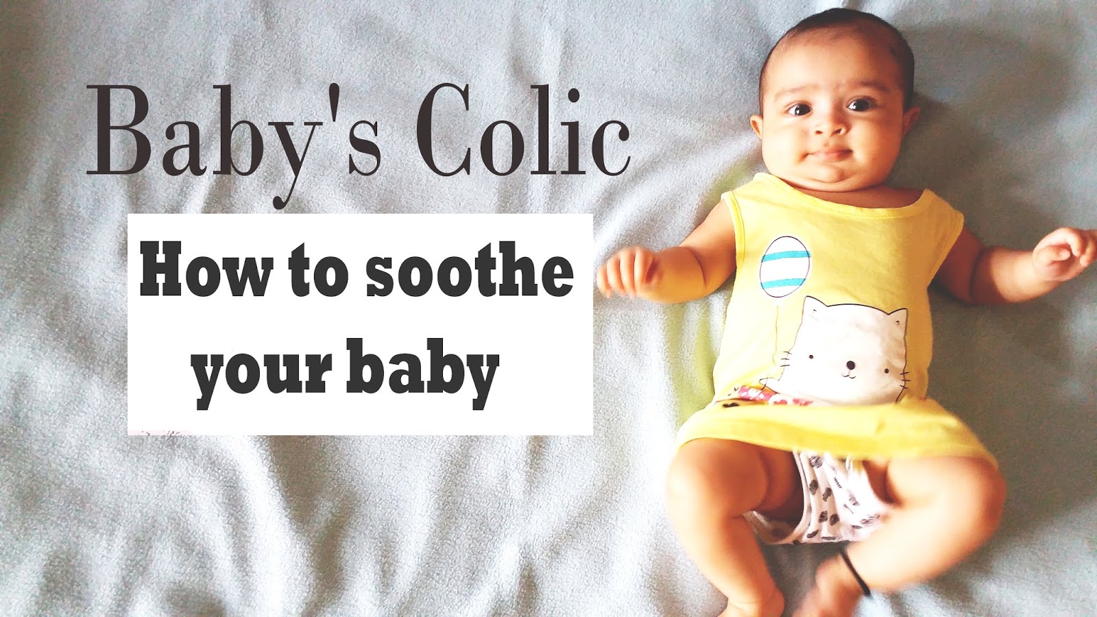 5 WAYS TO SOOTHE A BABY WHO HAS COLIC - Beauty and Lifestyle Mantra