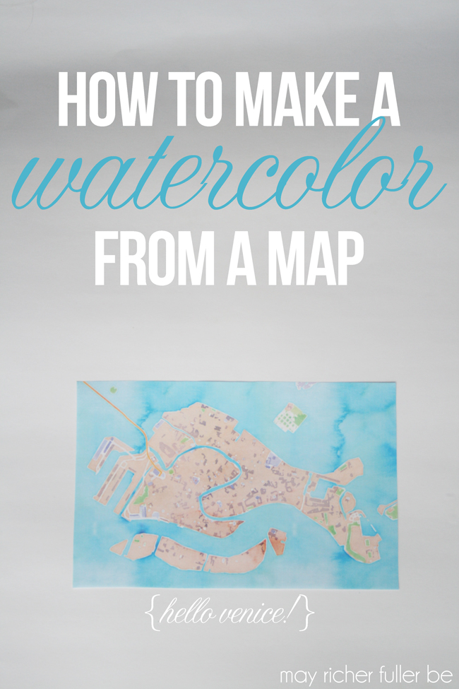 How To: Make a Watercolor From a Map
